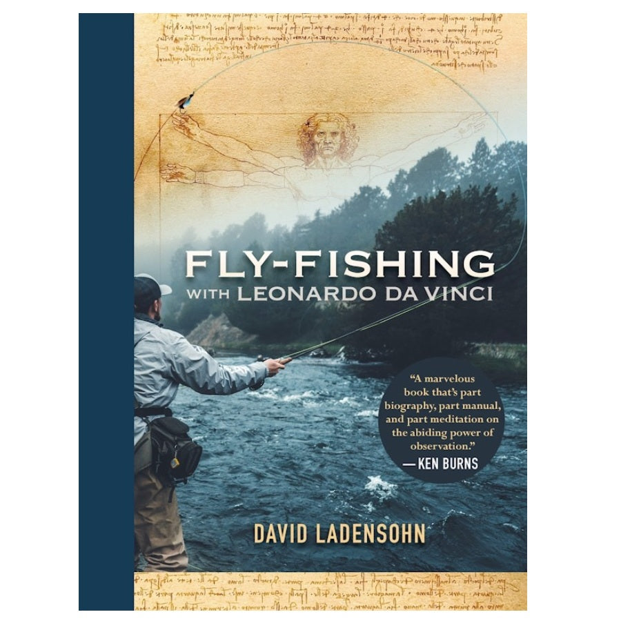 Fly Fishing With Leonardo da Vinci by David Ladensohn | Fly Fishing ...