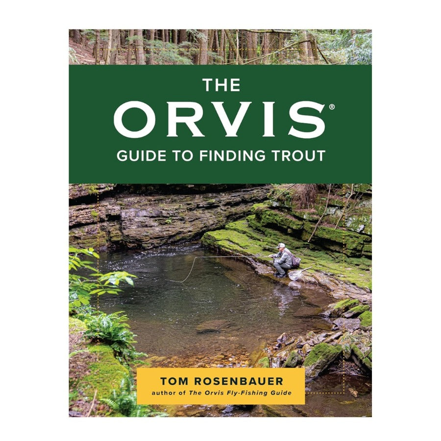 The Orvis Guide Finding Trout by Tom Rosenbauer | Fly Fishing Books – Fish Tales Fly Shop
